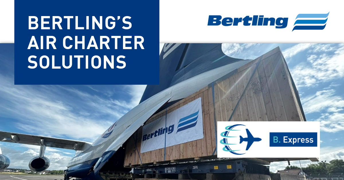 Bertling Air Charter: Securing your Supply Chains